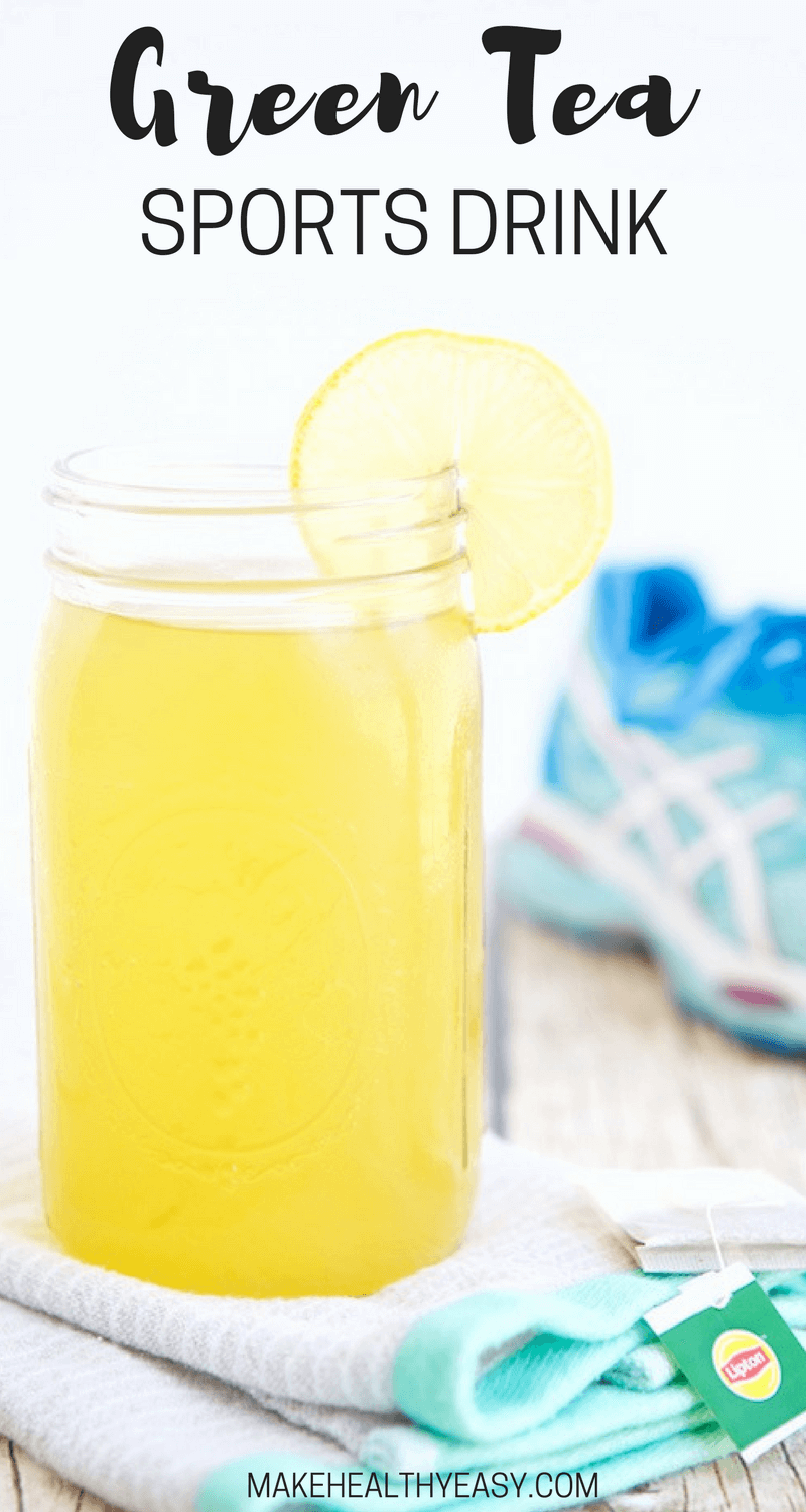 Green Tea Sports Drink - Make Healthy Easy - Jenna Braddock RD