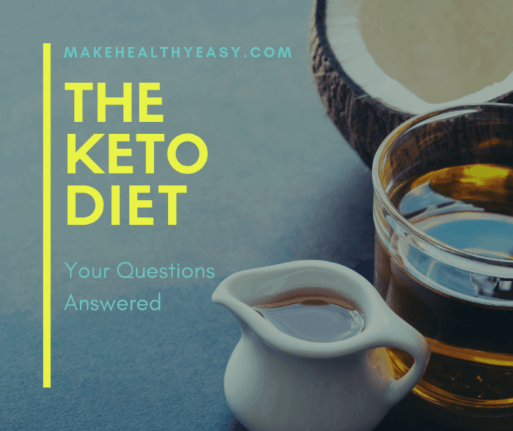 The Keto Diet - Your Questions Answered - Make Healthy Easy - Jenna ...